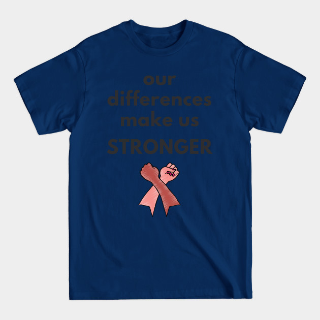 Our Differences Make Us Stronger - Diversity - T-Shirt Men's Heavyweight T-shirt M Royal blue ...